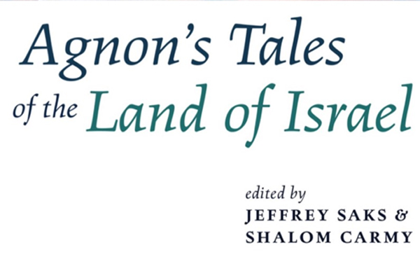 Agnon’s Tales of the Land of Israel