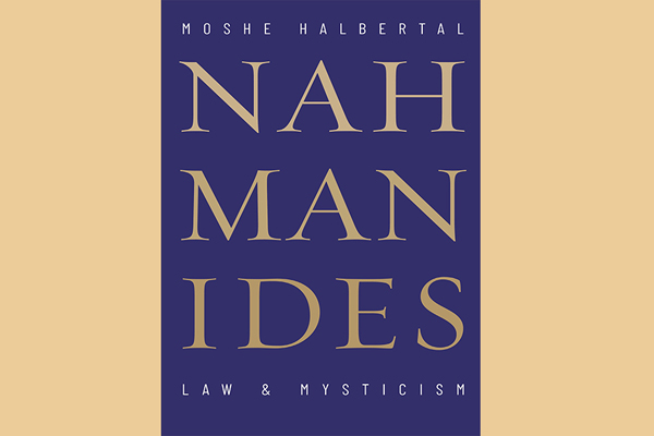 What the Straus Center Is Reading — Nahmanides: Law and Mysticism