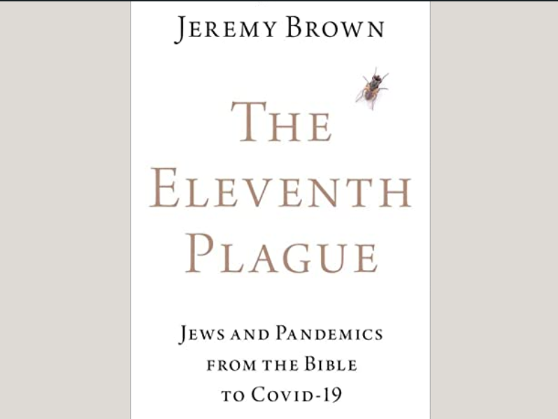 What the Straus Center Is Reading — The Eleventh Plague: Jews and Pandemics